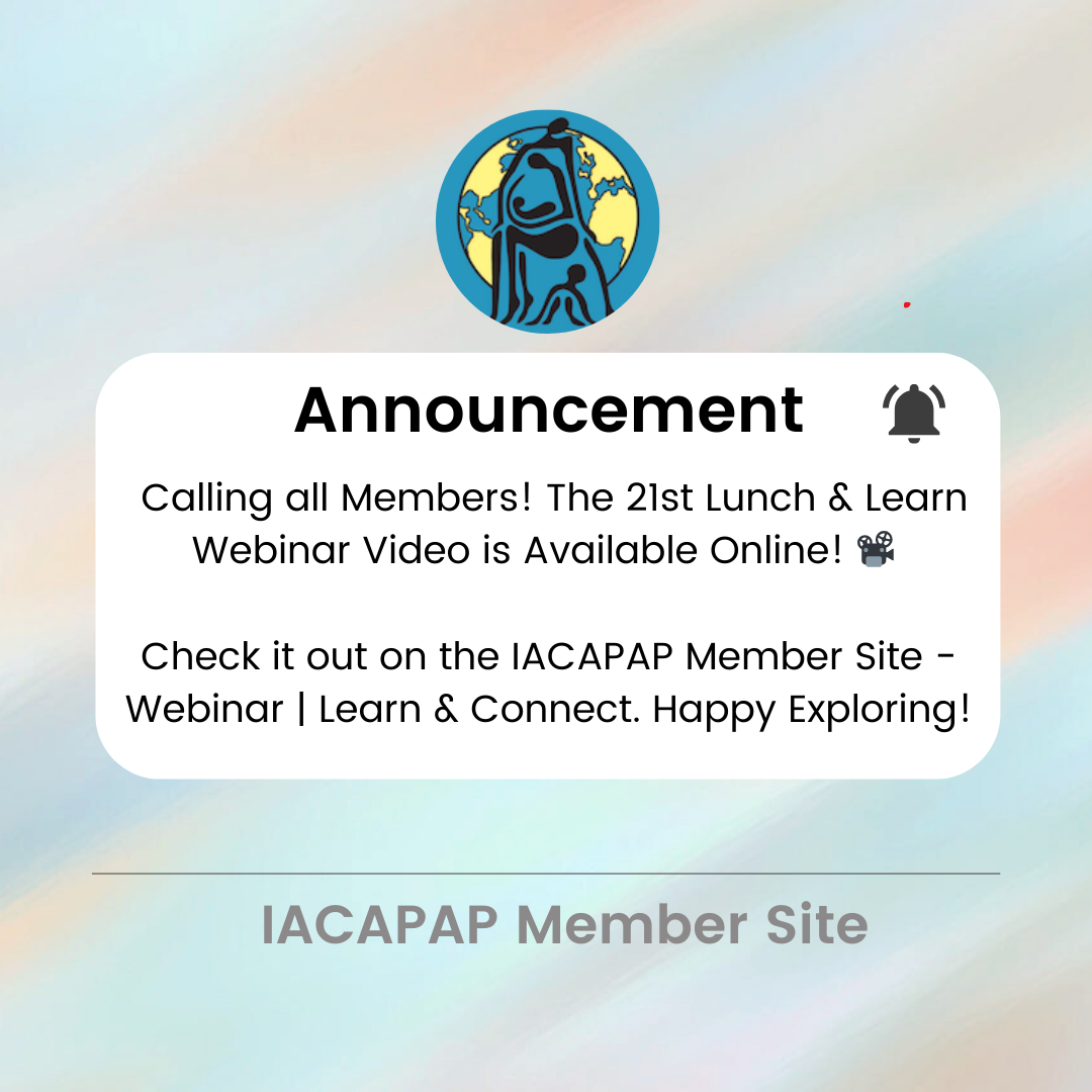 Announcement - The 21st IACAPAP Lunch & Learn Webinar Recording is now ...